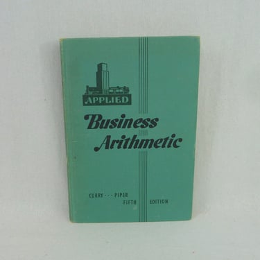 Applied Business Arithmetic (1948) by Preston Curry and Edwin ...