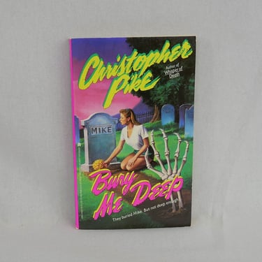 Bury Me Deep (1991) by Christopher Pike - Vintage 1990s Teen | Whirlgig ...