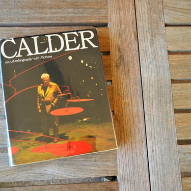 Calder An Autobiography With Pictured, First Edition Hardback, 1966 ...