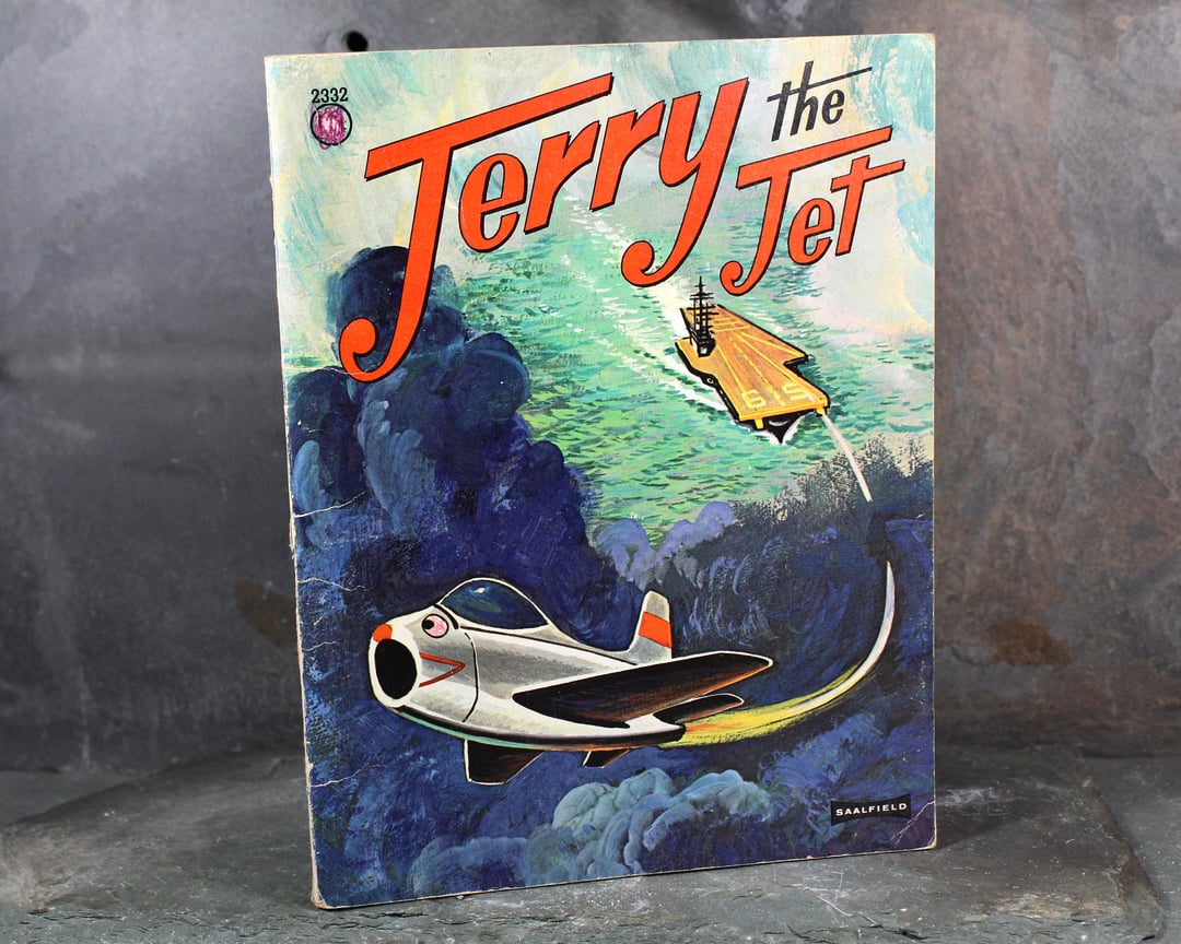 Jerry the Jet by John Buerger, 1964 | Illustrated by Ted Raymond ...