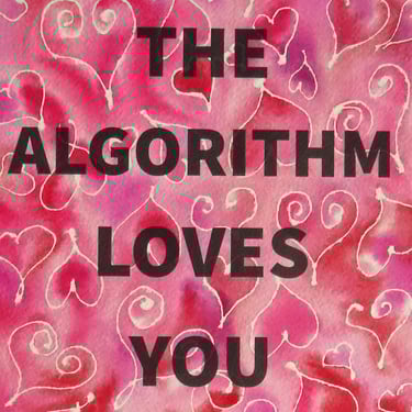 Algorithm Series 7: The Algorithm Loves You | Artologica | Washington, DC