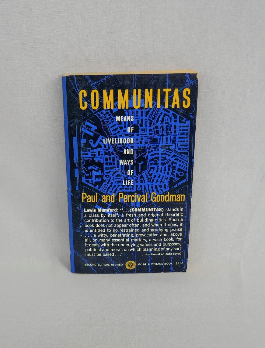 Communitas (1947) by Paul and Percival Goodman - Revised 1960 edition ...