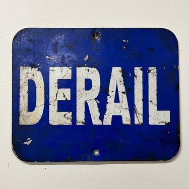 1950s Railroad Derail Sign - Vintage Metal Locomotive Memorabilia ...